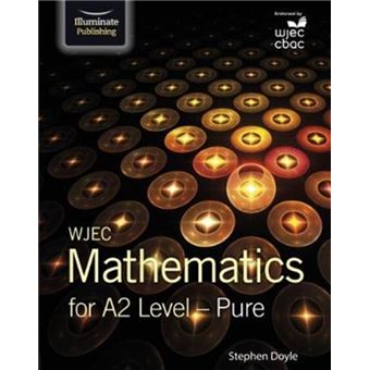 Wjec Mathematics for A2 Level- Pure - Brochado - Stephen Doyle - Compra ...