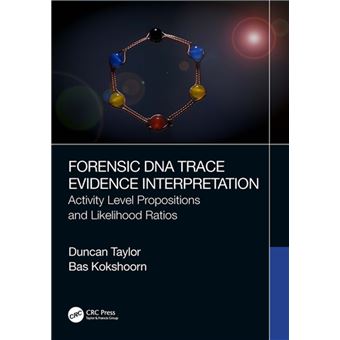 Forensic dna trace evidence interpr - Taylor, Duncan, Taylor, Duncan ...