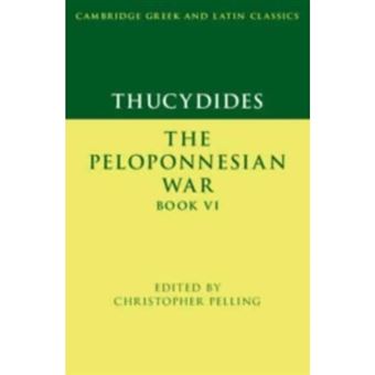 Thucydides- The Peloponnesian War Book VI - Brochado - Christopher ...