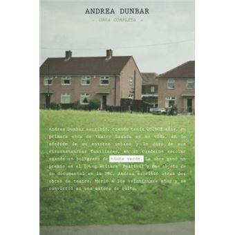 Andrea Dunbar. Obra Completa: Obra Completa - ANDREA DUNBAR - Compra ...