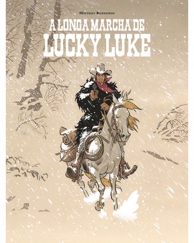 A Longa Marcha de Lucky Luke - Cartonado - Matthieu Bonhomme, Matthieu ...