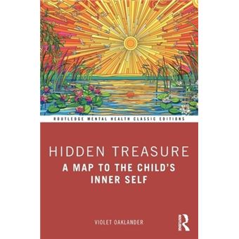 Hidden treasure - OAKLANDER, VIOLET, Oaklander, Violet (Therapist, Uk ...