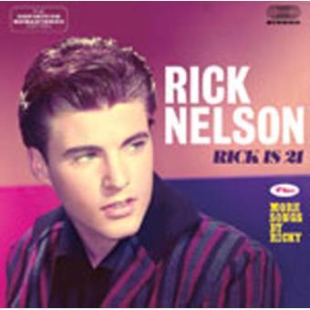Rick Nelson - Rick Is 21 + More Songs By Ricky - CD Álbum - Compra ...
