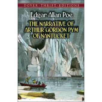 The Narrative of Arthur Gordon Pym of Nantucket - Brochado - Edgar ...