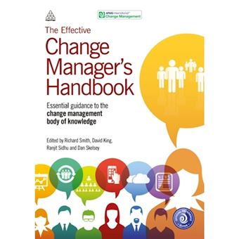 The Effective Change Manager's Handbook - Brochado - SMITH, RICHARD ...