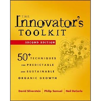 The Innovator's Toolkit 50+ Techniques for Predictable and Sustainable ...