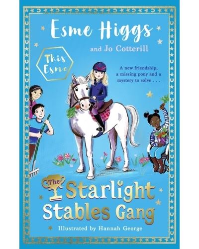 The Starlight Stables Gang - Cartonado - GEORGE, HANNAH, Higgs, Esme ...