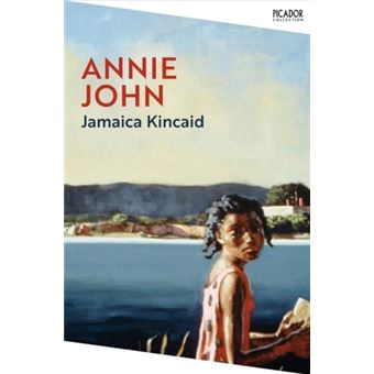Annie John - Brochado - Clive James, Jamaica Kincaid - Compra Livros ou ...