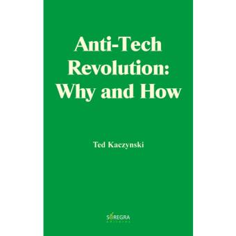 Anti-Tech Revolution: Why and How - Brochado - Ted Kaczynski - Compra ...