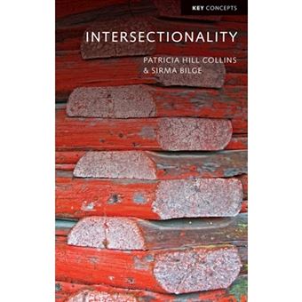 Intersectionality - Brochado - Patricia Hill Collins, Sirma Bilge ...