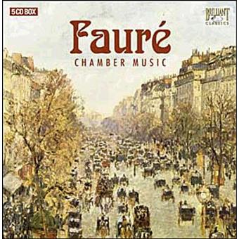 FAURE-CHAMBER MUSIC (5CD) - FAURE - G - AMES PIANO QUA - QUINTETTO ...