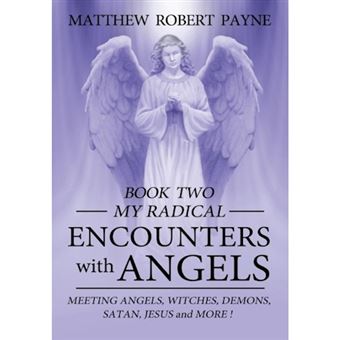 My radical encounters with angels - PAYNE, MATTHEW ROBERT - Compra ...