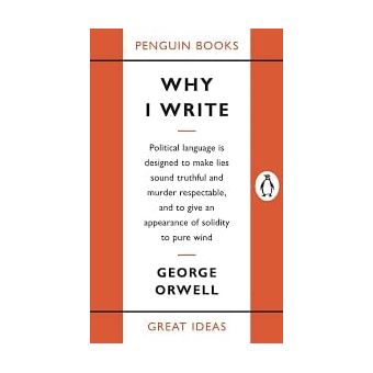 Why I Write - Brochado - George Orwell - Compra Livros na Fnac.pt