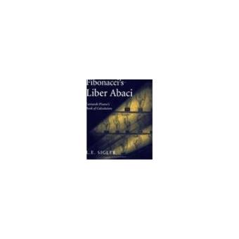 Fibonacci's Liber Abaci - Brochado - L. E. Sigler - Compra Livros na ...