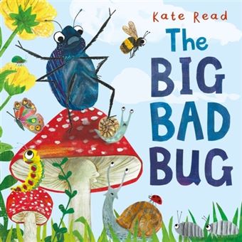 The Big Bad Bug - Cartonado - Kate Read - Compra Livros ou ebook na Fnac.pt