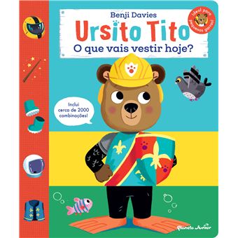 Ursito Tito - O que vais vestir hoje? - Cartonado - Benji Davies ...
