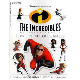 The Incredibles: Os Super-Heróis - Livro de Autocolantes - Brochado ...
