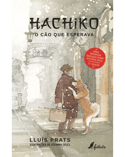 Hachiko: O Cão que Esperava 5ª Edição - Cartonado - Prats, Luis ...