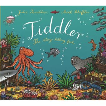 Tiddler - The Story-Telling Fish - Cartonado - Julia Donaldson, Axel ...