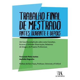 Trabalho Final de Mestrado. Antes, Durante e Depois - Brochado ...