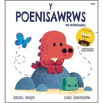 Poenisawrws, y / worrysaurus, the - Rachel Bright, Chris Chatterton ...