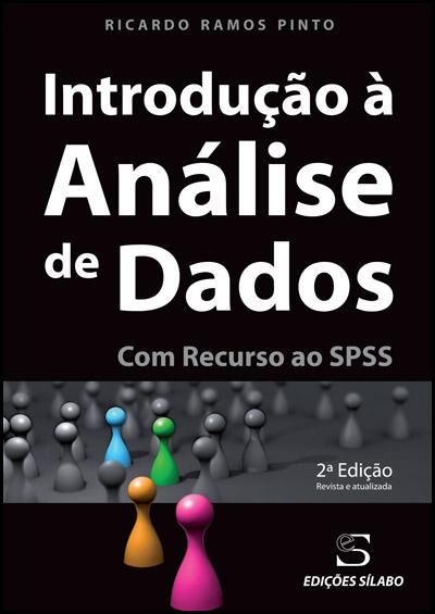 Introdução à Análise de Dados Com Recurso ao SPSS - 2ª Edição ...