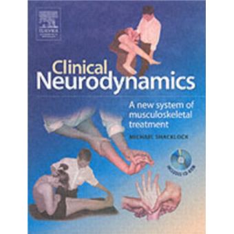 Clinical Neurodynamics - Michael Shacklock, SHACKLOCK, MICHAEL ...
