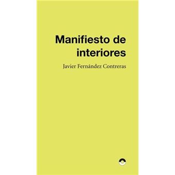 Manifiesto de Interiores - Javier Fernandez Contreras - Compra Livros ...