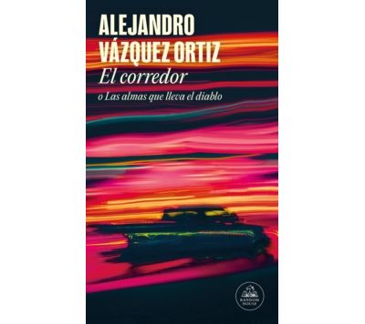 El Corredor o Las Almas Que Lleva el Diablo / The Racer Or The Bats out ...