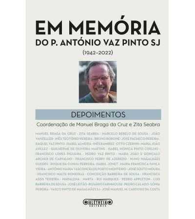Em Memória do P. António Vaz Pinto (1942-2022) Depoimentos - Brochado ...