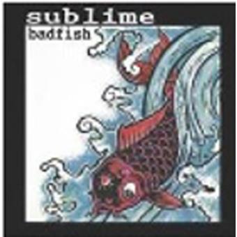 Sublime - Badfish (12'') - Vinil - Compra música na Fnac.pt