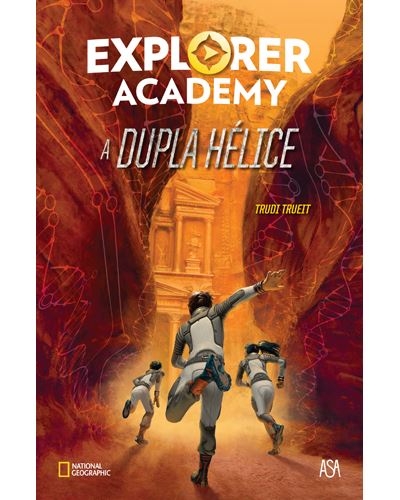 Explorer Academy 3 - A Dupla Hélice - Brochado - Trudi Trueit, TRUEIT ...