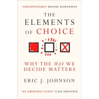 The Elements of Choice - Brochado - Eric J. Johnson - Compra Livros na ...