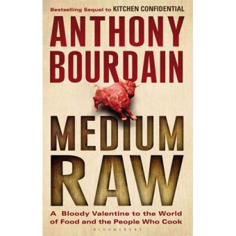 Medium Raw - Brochado - Anthony Bourdain - Compra Livros ou ebook na ...