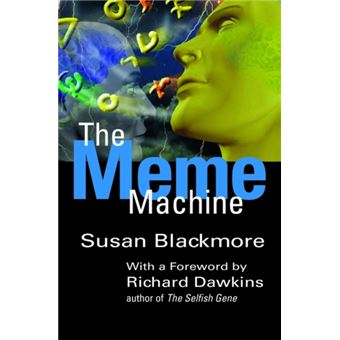 The Meme Machine - Brochado - Susan Blackmore, BLACKMORE, SUSAN J ...