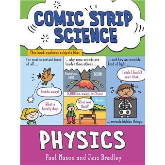 Comic strip science: physics - Jess Bradley, Paul Mason - Compra Livros ...