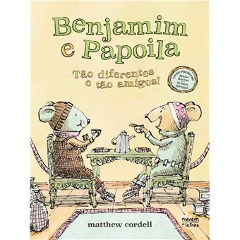 Benjamin e Papoila - Livro 1: Tão Diferentes e Tão Amigos! - Cartonado ...