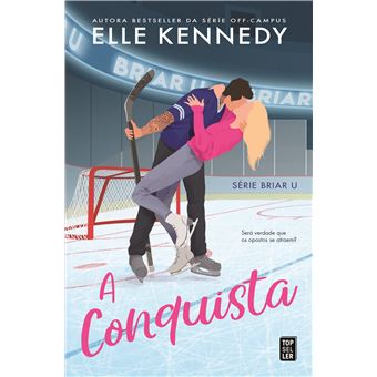 Série Briar U - A Conquista - Brochado - Elle Kennedy - Compra Livros ...