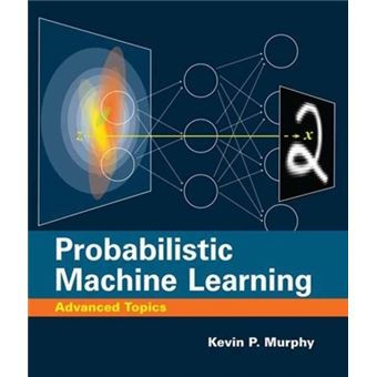 Probabilistic Machine Learning - Cartonado - MURPHY, KEVIN P. - Compra ...