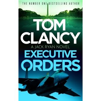 Executive Orders - Brochado - Tom Clancy - Compra Livros ou ebook na ...
