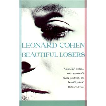 Beautiful losers - Leonard Cohen - Compra Livros ou ebook na Fnac.pt