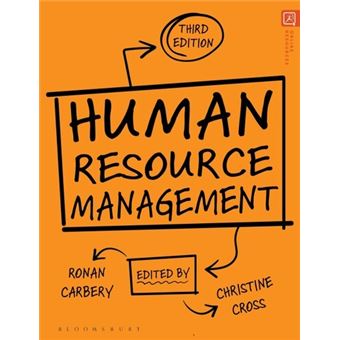Human Resource Management - Brochado - CARBERY, DR RONAN (UNIVERSITY OF ...