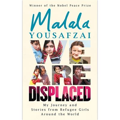 We are Displaced My Journey and Stories from Refugee Girls Around the ...