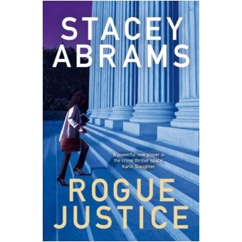 Rogue Justice - Cartonado - Stacey Adams, Stacey Abrams - Compra Livros ...