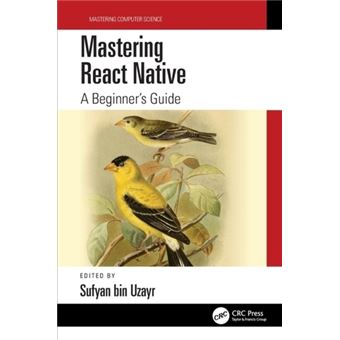 Mastering react native - Bin Uzayr, Sufyan - Compra Livros na Fnac.pt