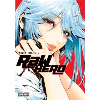 Raw hero, vol. 3 - Akira Hiramoto - Compra Livros ou ebook na Fnac.pt