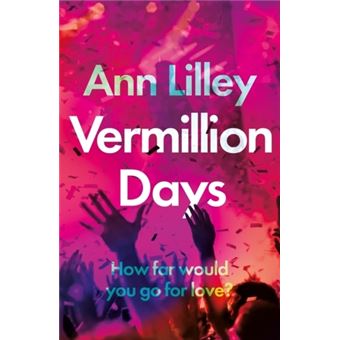 Vermillion days - Lilley, Ann - Compra Livros na Fnac.pt