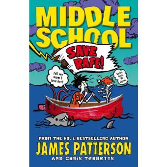 Middle School: Save Rafe! - Brochado - James Patterson, Chris Tebbetts ...