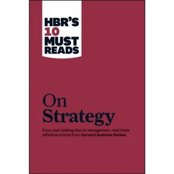 HBR's 10 Must Reads on Strategy - Brochado - Harvard Business Review ...