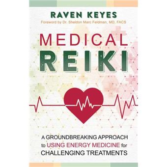 Medical reiki - KEYES, RAVEN - Compra Livros na Fnac.pt